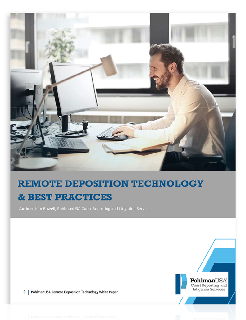 Remote Deposition Technology & Best Practices - PohlmanUSA